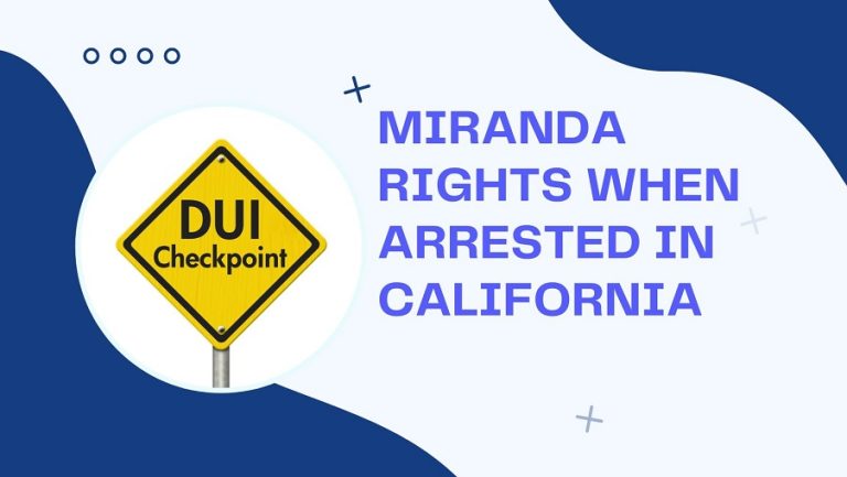Miranda Rights Violations In California | DUI Checkpoints Finder