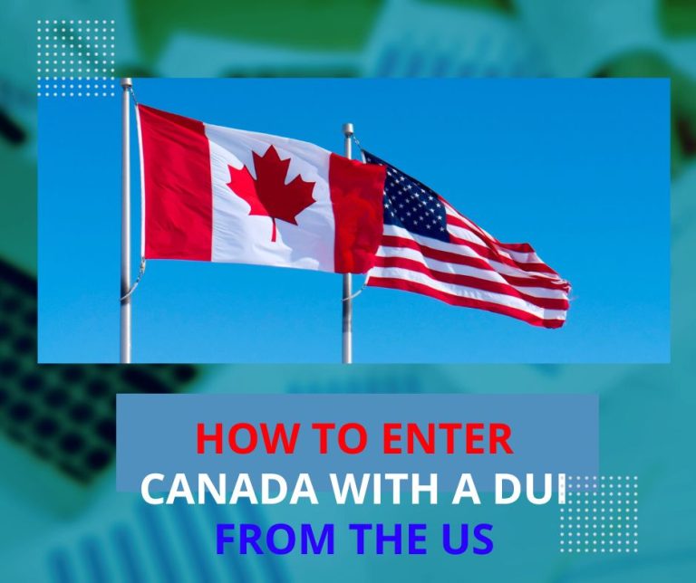 Entering Canada With A DUI: What You Need To Know | DUI Checkpoints Finder