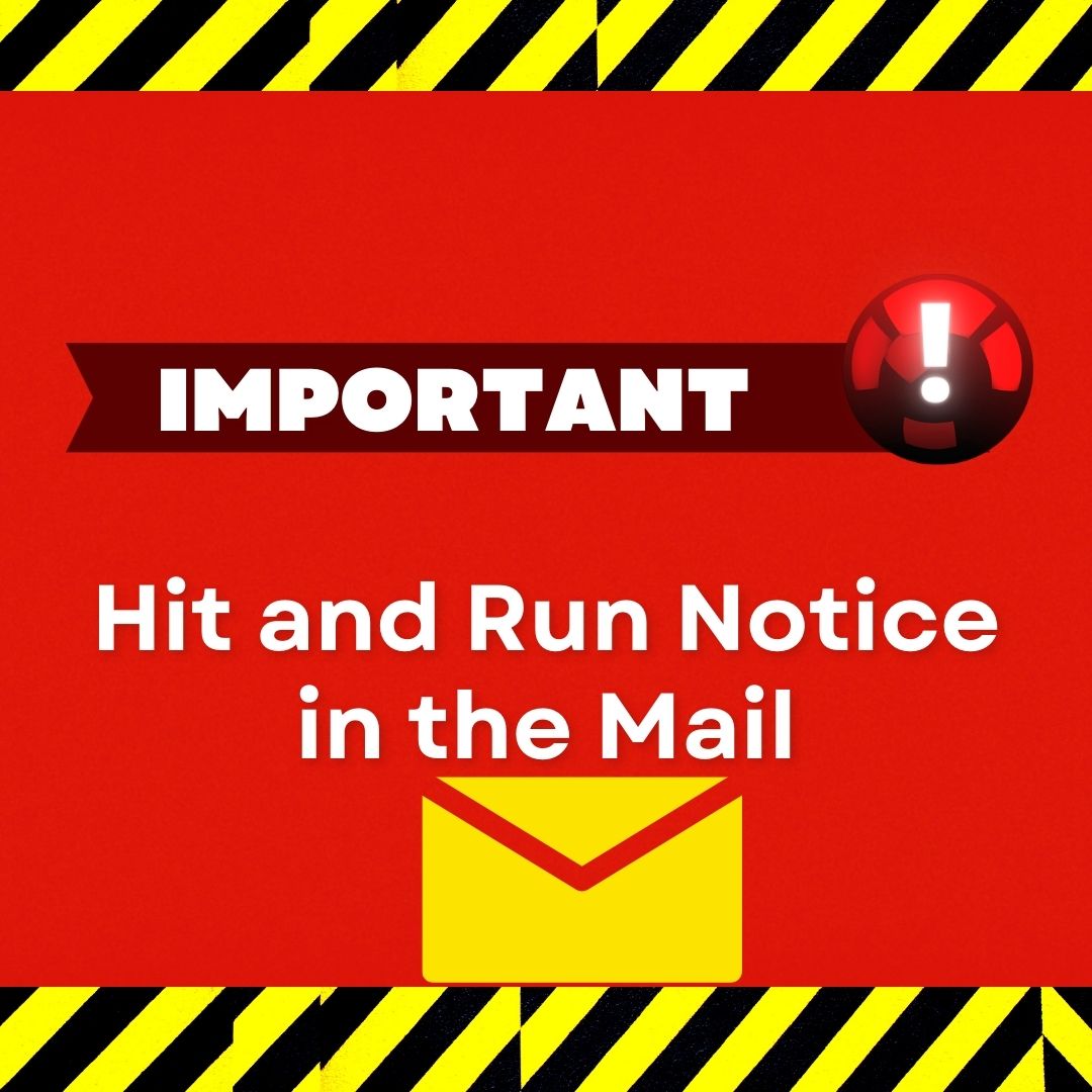 Hit And Run Notice In The Mail | Hit And Run Car Accident CA