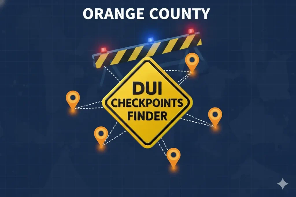 DUI Checkpoints In Orange County, CA | DUIBlock Near Me